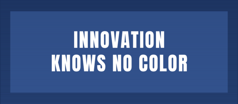 Innovation Knows No Color - TPD